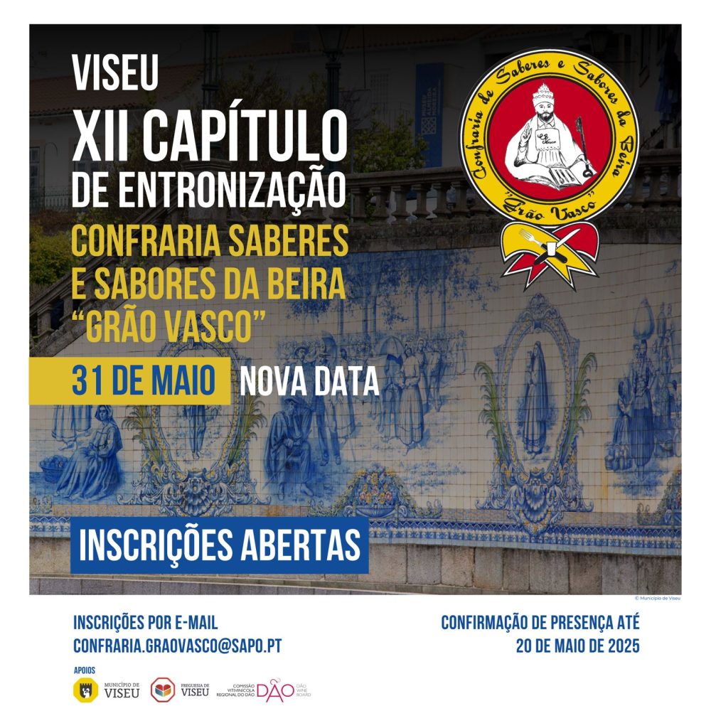 Capítulo de Entronização da Confraria ‘Grão Vasco’ marcado para 31 de ...